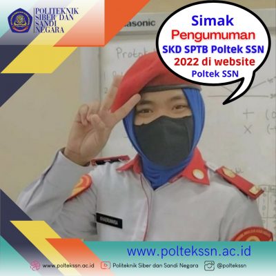 Pengumuman Pelaksanaan SKD SPTB Poltek SSN 2022 - Politeknik Siber dan ...